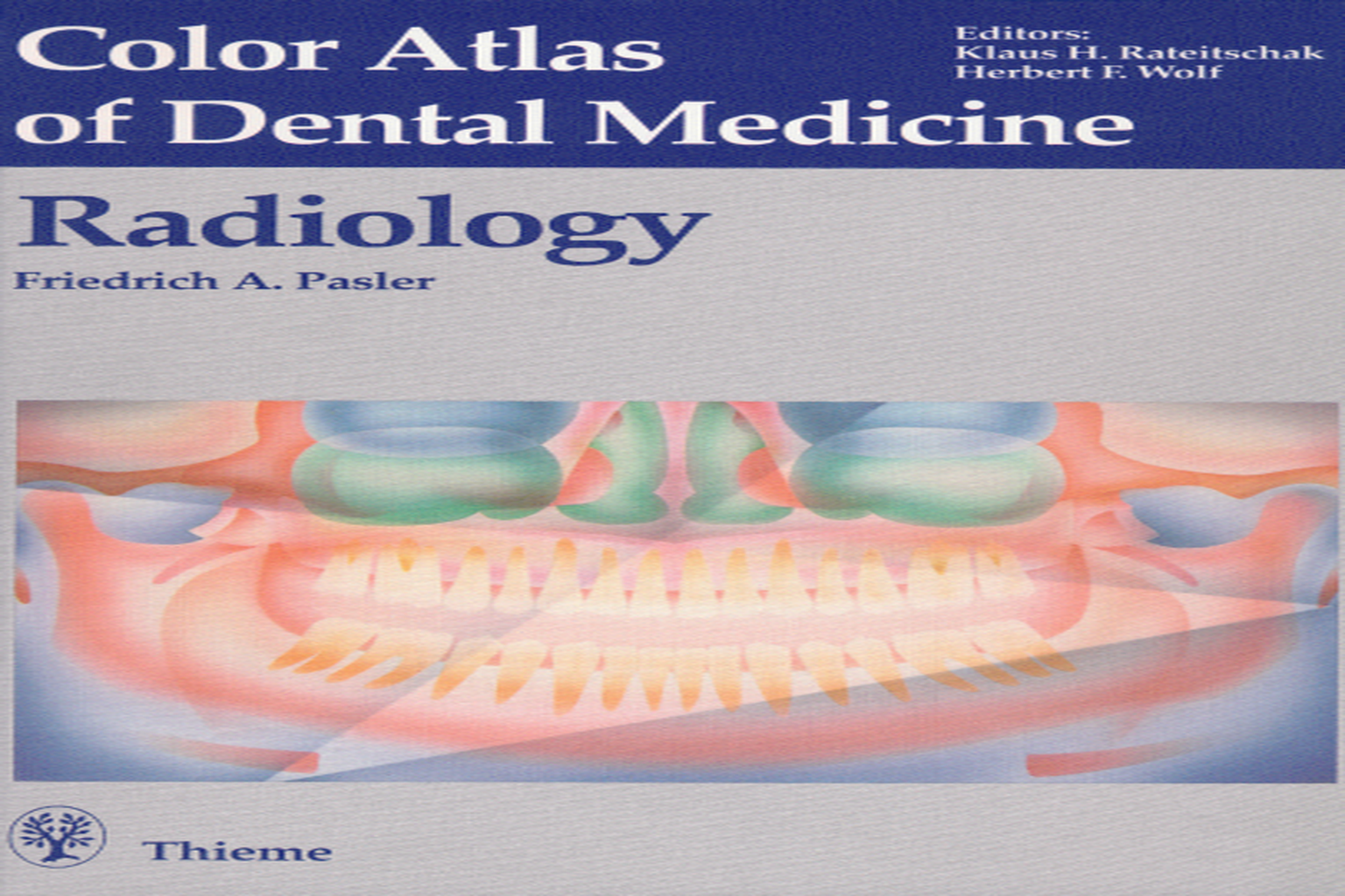 Color Atlas of Dental Medicine: Radiology – Free PDF