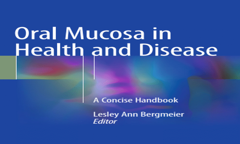 Oral Mucosa in Health and Disease: Concise Handbook – Free PDF Download ...